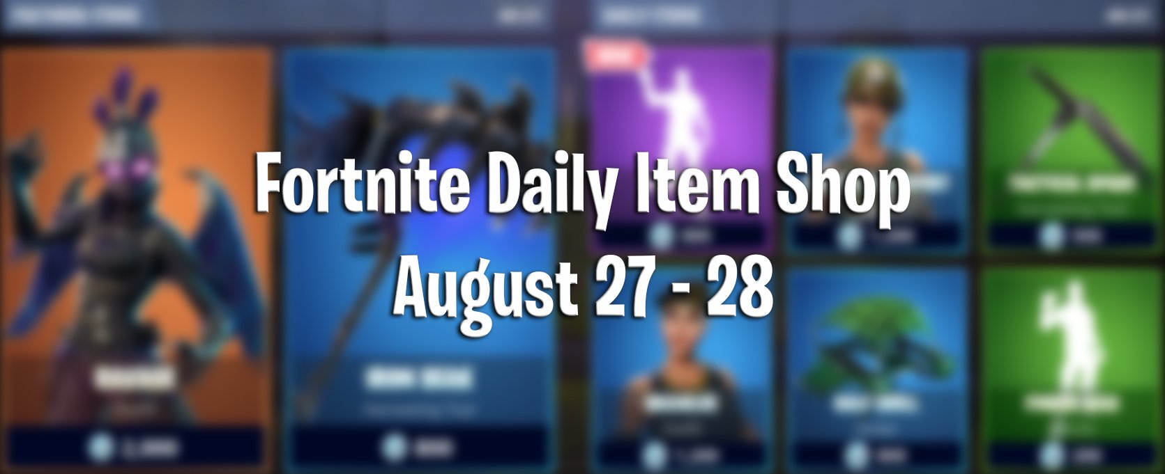 Fortnite Daily Item Shop and Items for Today - August 27th to the 28th